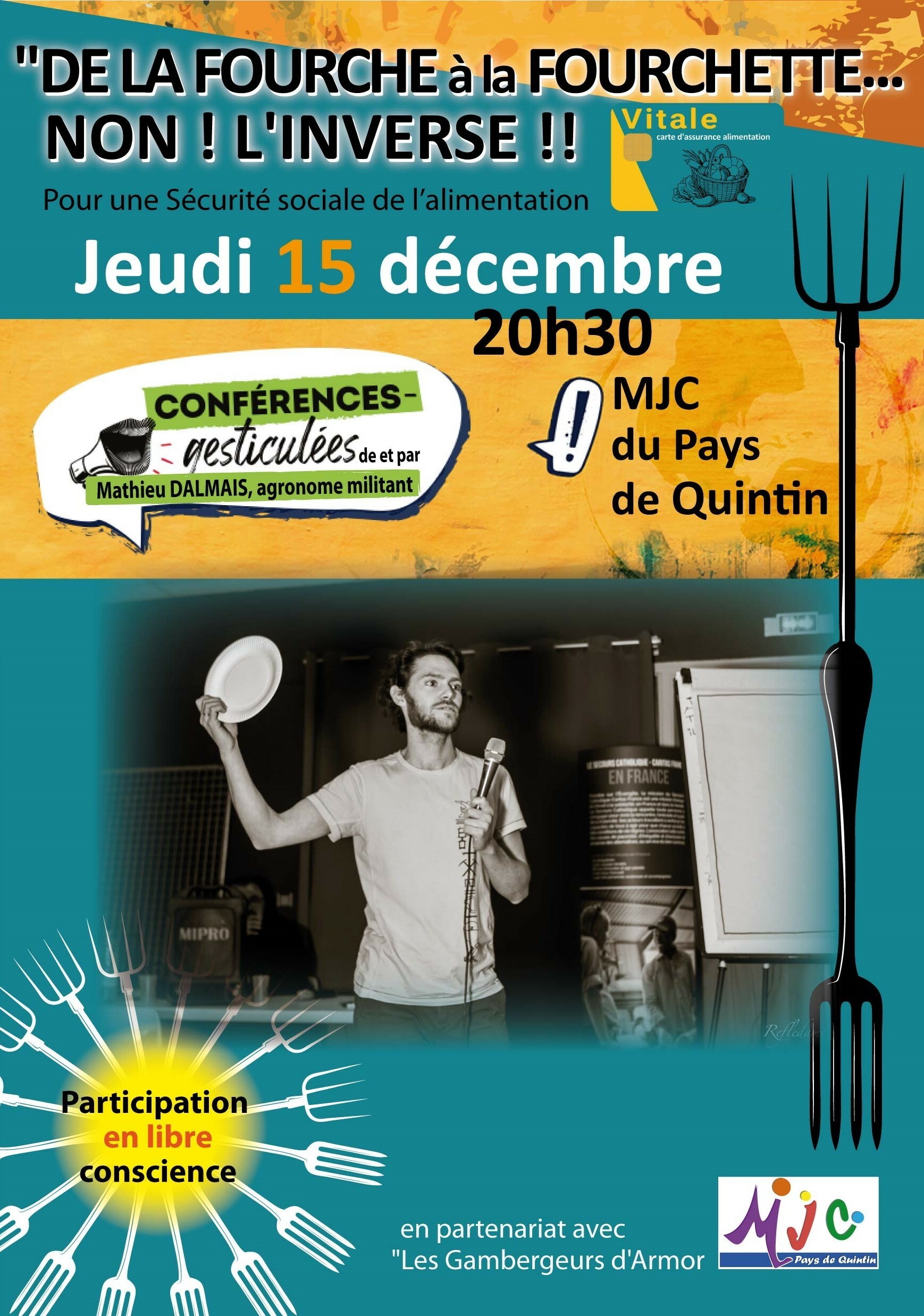 de la fourche à la fourchette... Non ! l'inverse